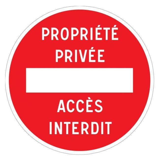 Panneau sens interdit propriété privée accès interdit, Panneaux ... Panneau sens interdit propriété privée accès interdit, Panneaux ...
